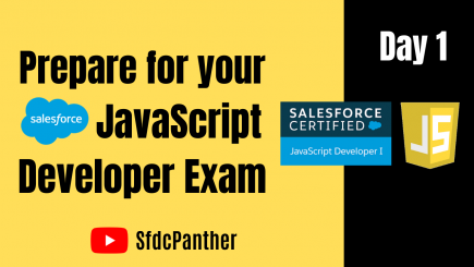 Prepare for your Salesforce JavaScript developer exam – Day 1 » PantherSchools